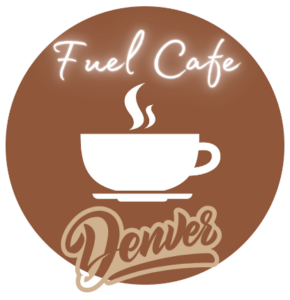 Fuel Cafe Denver – More Than Coffee